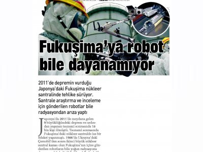 EMO - FUKUŞİMA`YA ROBOT BİLE DAYANAMIYOR (SABAH)