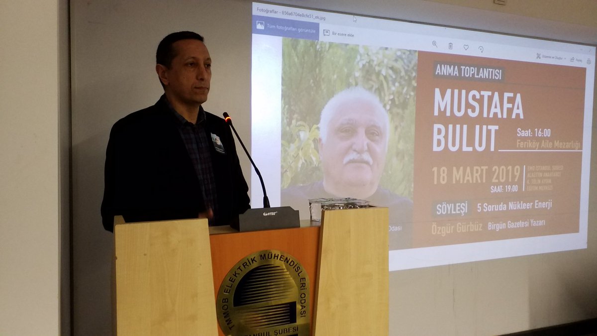 EMO - MUSTAFA BULUT’U ANMA TÖRENİ VE NÜKLEER SÖYLEŞİ ŞUBEMİZDE YAPILDI