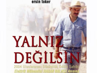 EMO - HASAN BALIKÇI ADINA "YALNIZ DEĞİLSİN" KİTABI HASAN BALIKÇI ANILDI